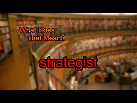 What does strategist mean?