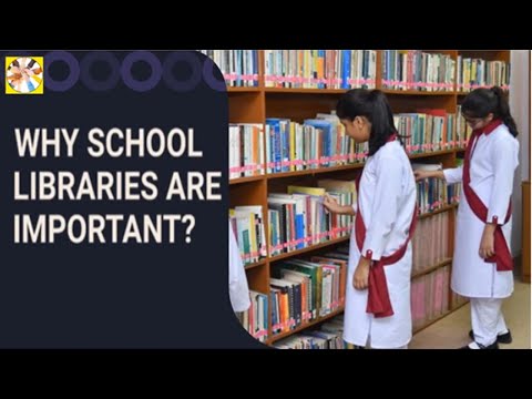 WHY SCHOOL LIBRARIES ARE IMPORTANT? | #library