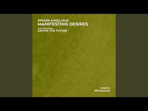 Manifesting Desires