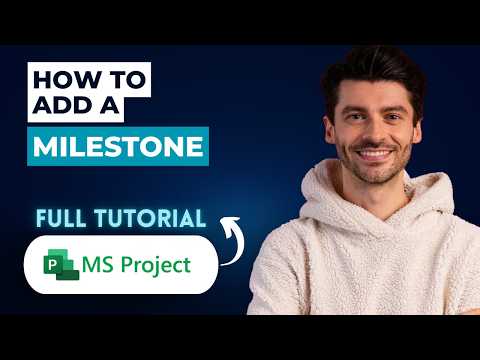 How to Add a Milestone in Microsoft Project [2026 Full… - Partner