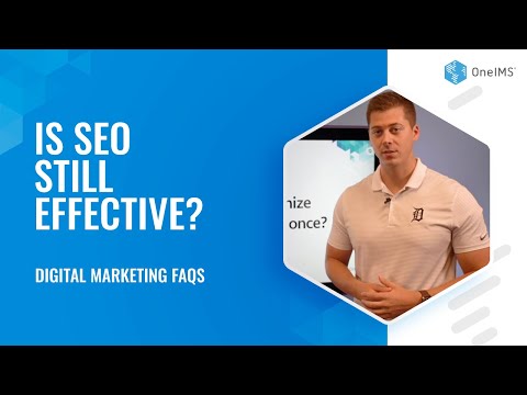 Is SEO Still Effective? | Digital Marketing FAQs