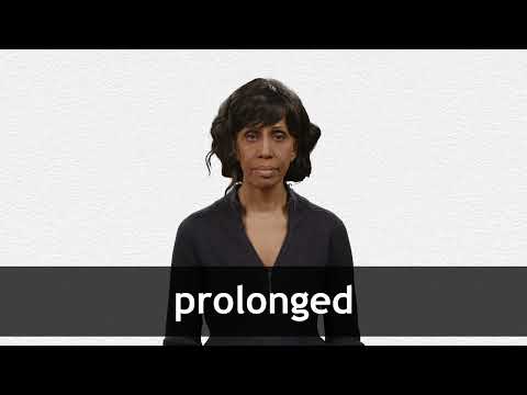 PROLONGED definition and meaning | Collins English Dictionary
