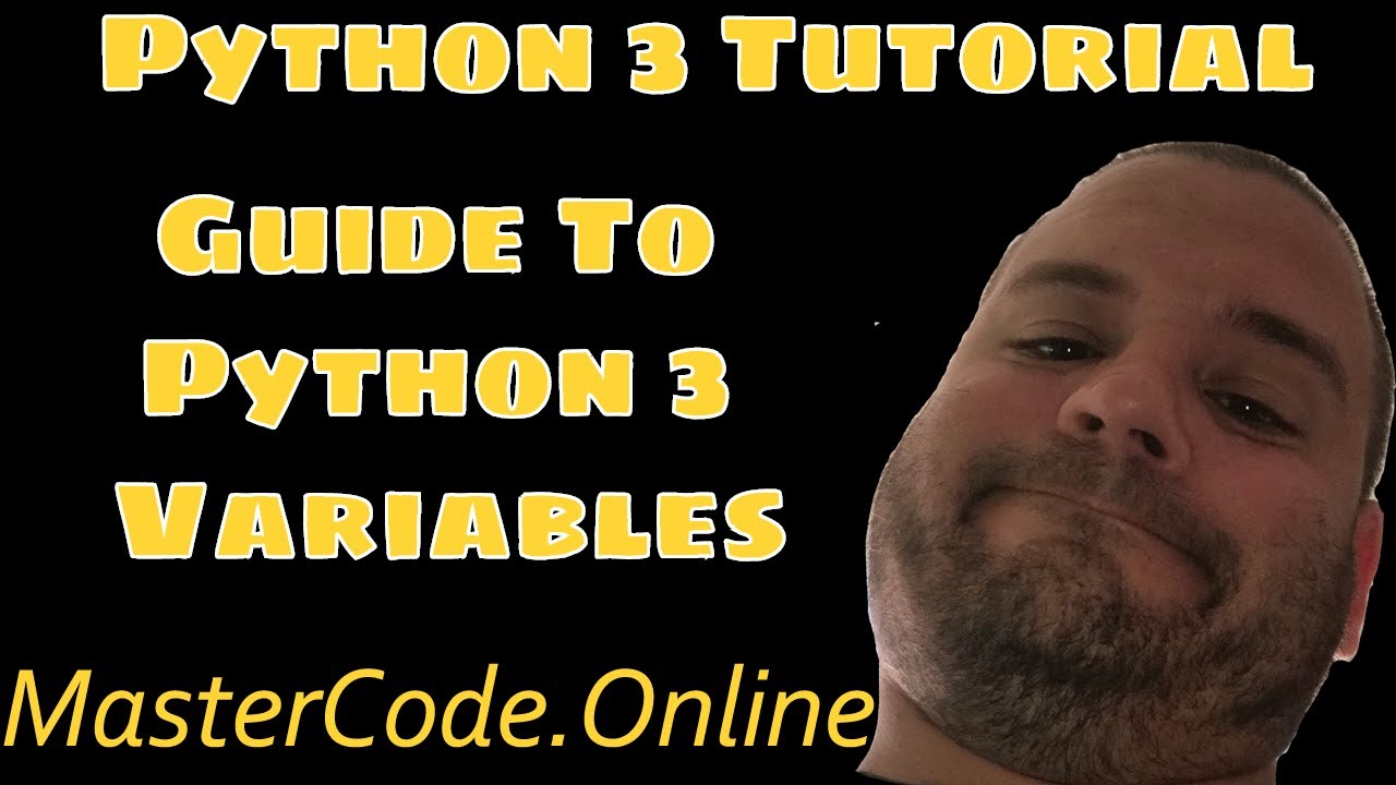 Guide To Python 3 Variables