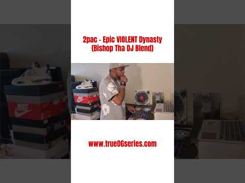 Epic VIOLENT Dynasty - A 2pac Blend By Bishop Tha DJ #hiphop #rap #dj #mix #fyp #explore