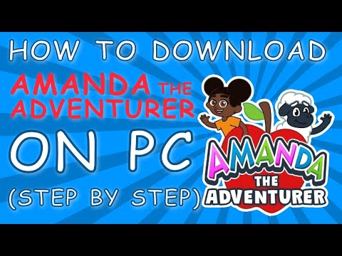 How To Download Amanda The Adventurer on PC (Step by Step)
