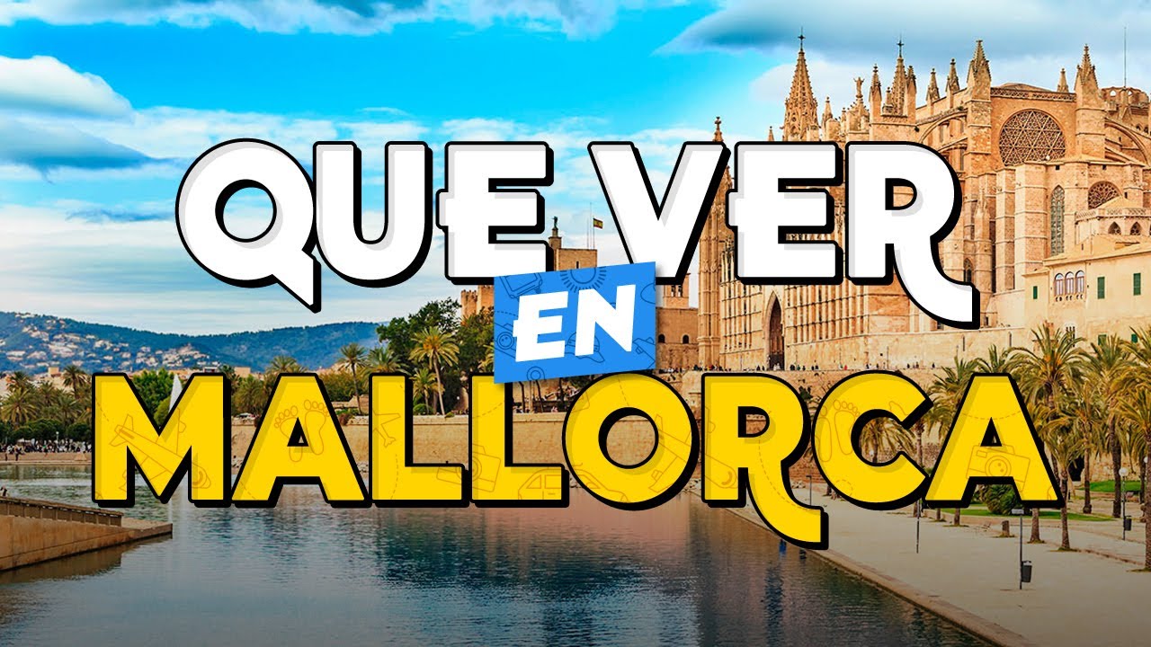 🧳️ Top 10 Things to See in Mallorca ✈️ Tourist Guide: Things to Do in Mallorca