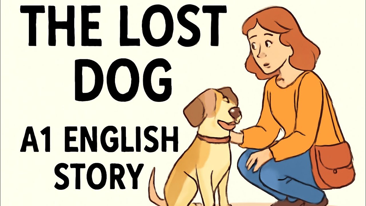 The Lost Dog - A1 English Story