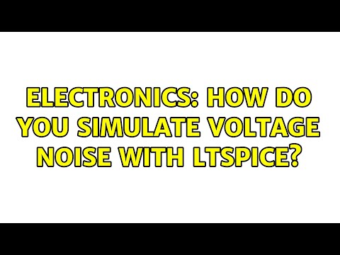 Electronics: How do you simulate voltage noise with LTSpice? (6 Solutions!!)