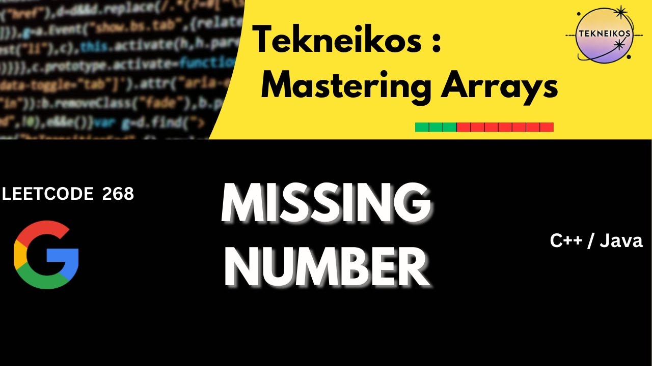 Missing Number Leetcode Explained | Tekneikos Mastering Arrays
