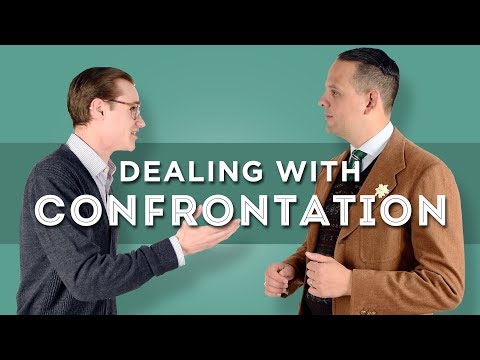 How To Deal With Confrontation Like a Gentleman