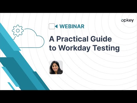 A Practical Guide to Workday Testing