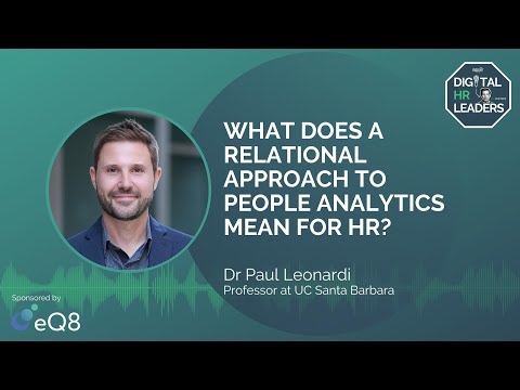 WHAT DOES A RELATIONAL APPROACH TO PEOPLE ANALYTICS MEAN FOR HR?