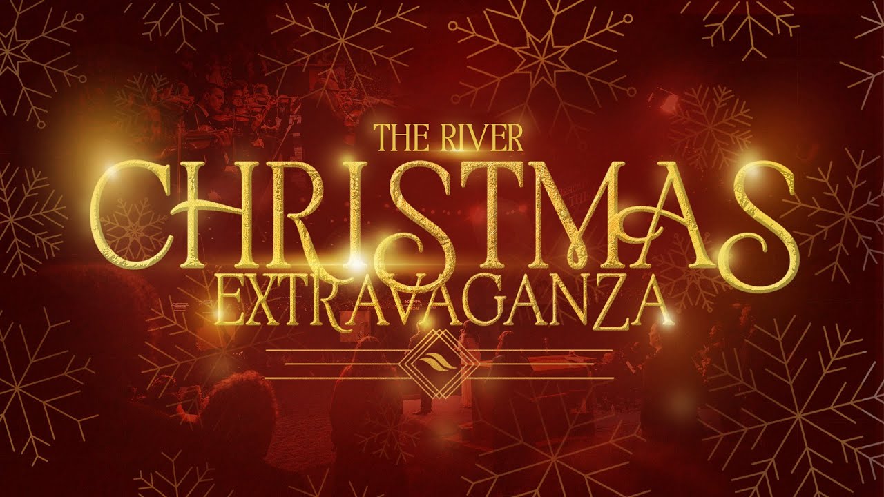 Christmas Extravaganza | Night 2016 of The Stand | The River Church