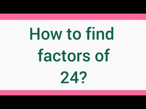 How to find factors of 24? | Learnmaths