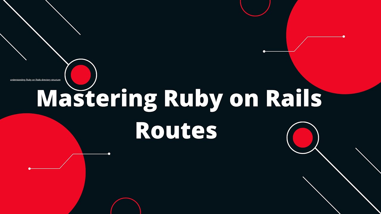 Ruby on Rails Tutorial #10: 🚀 Mastering Routes in Ruby on Rails! 📍