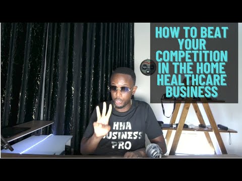 How To Beat Your Competition In The Home HealthCare Business