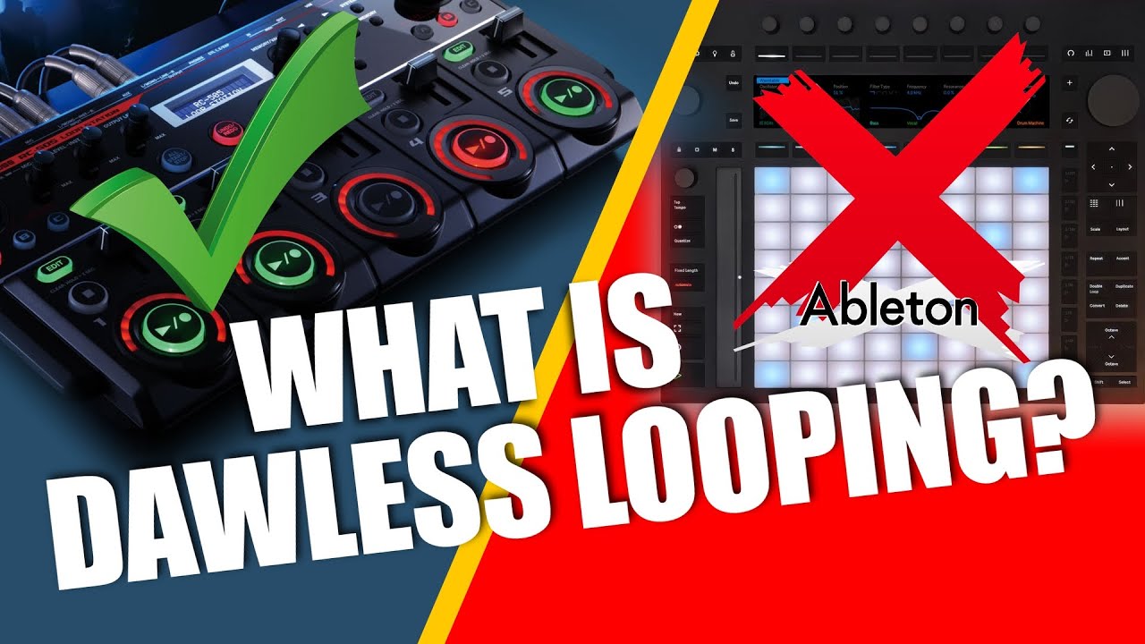 How to start Live Looping quickly - DAWLESS Live Looping or DAW Looping?