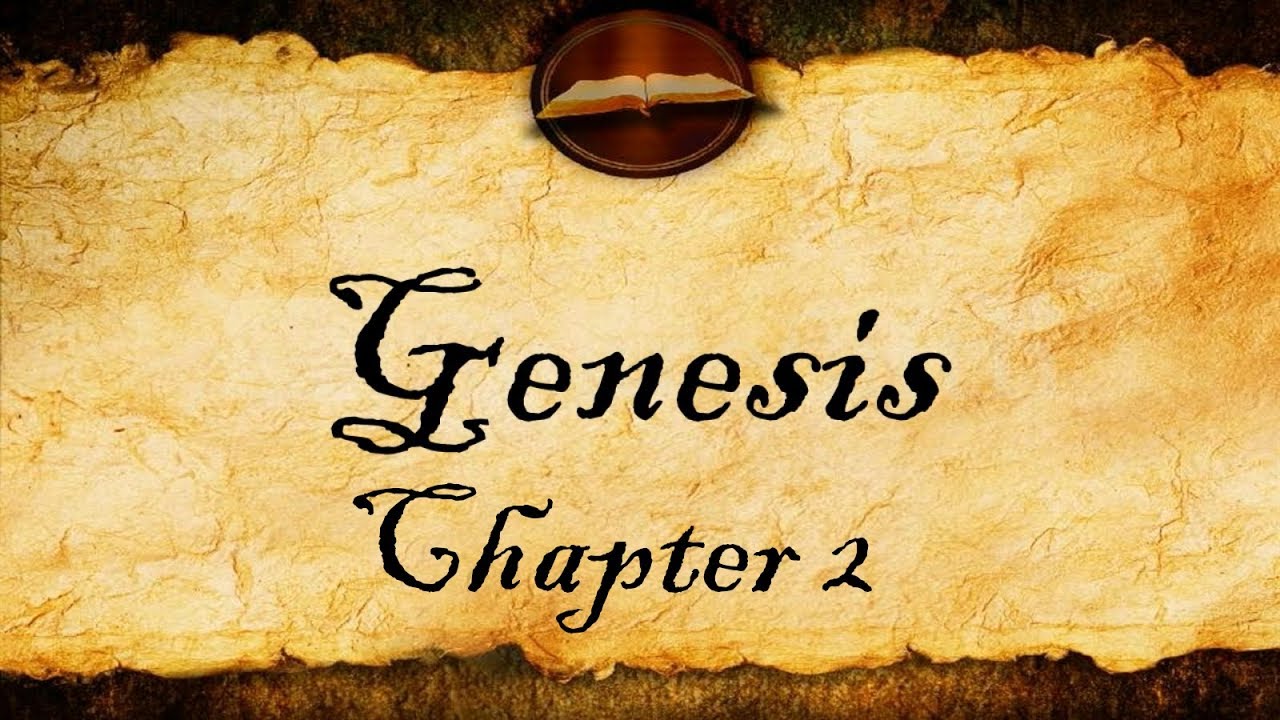 Genesis Chapter 2 - KJV Bible Audio (With Text)