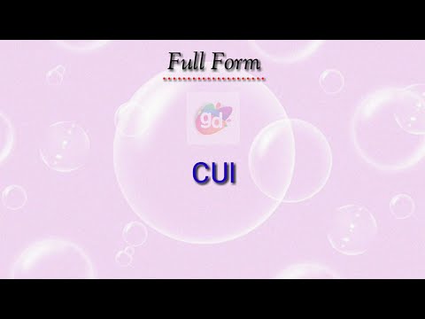 You must know FULL Form of CUI||Googul dictionary#cui