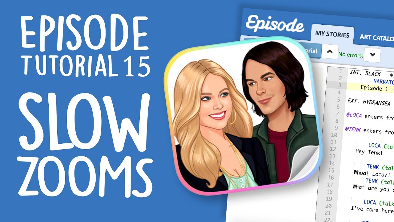 Episode Tutorial 15 - SLOW ZOOMS
