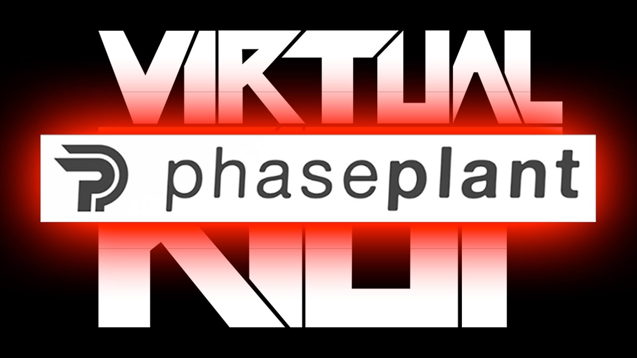 Phase Plant - Full Walkthrough (100%)