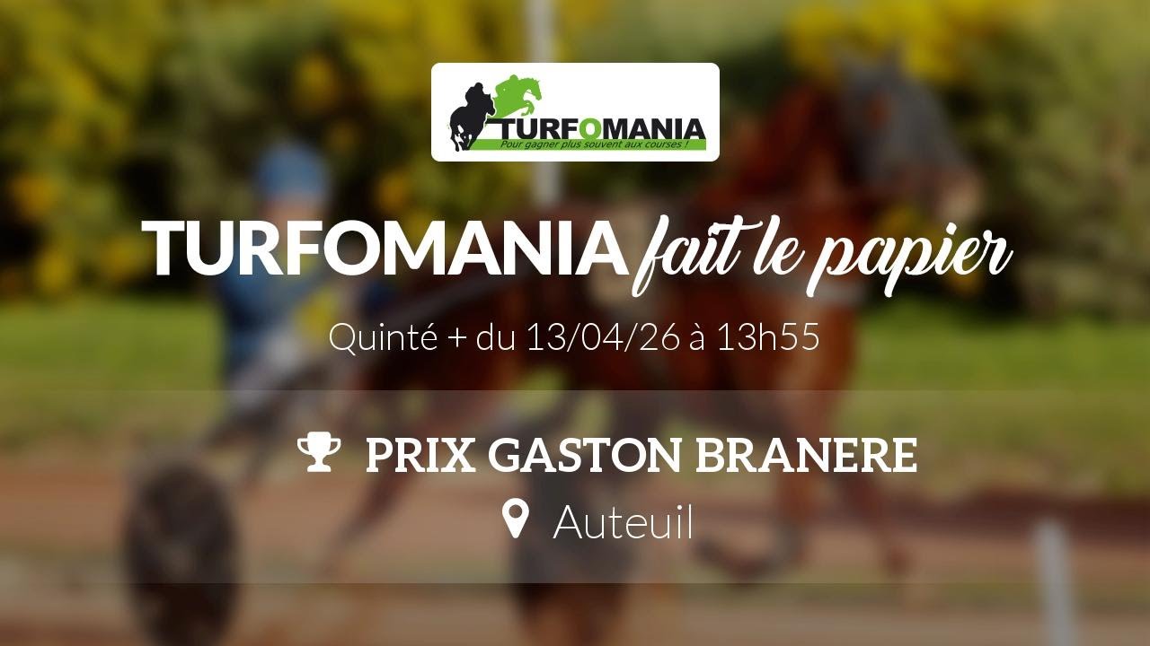 Turfomania Pronostic Quinté du Lundi 13 Avril 2026