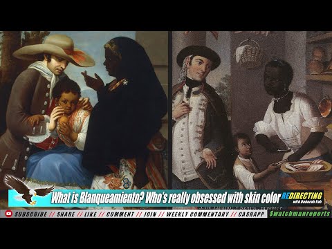 What is Blanqueamiento? Whose really obsessed with skin color The world has been Whited Out