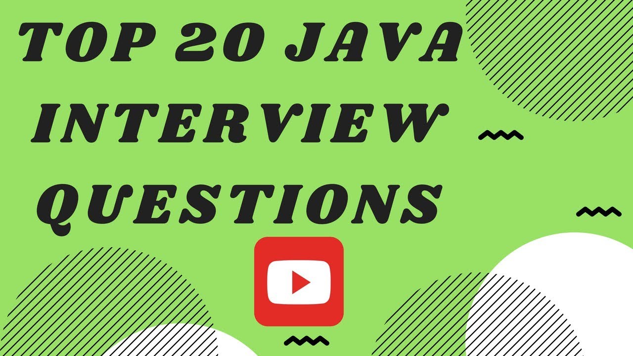 Top 20 Java Interview Question and Answers