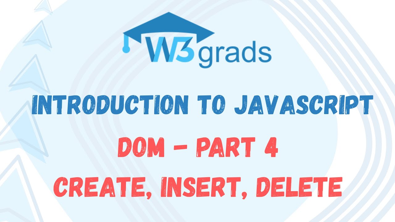 DOM Create,Insert and Delete an Element Part 4
