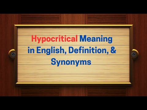 Hypocritical Meaning in English, Definition, and Hypocritical Synonyms | Thesaurus Thrive
