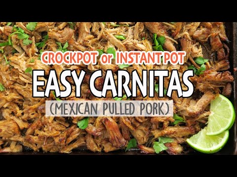 Easy Carnitas {Crockpot or Instant Pot Mexican Pulled Pork}