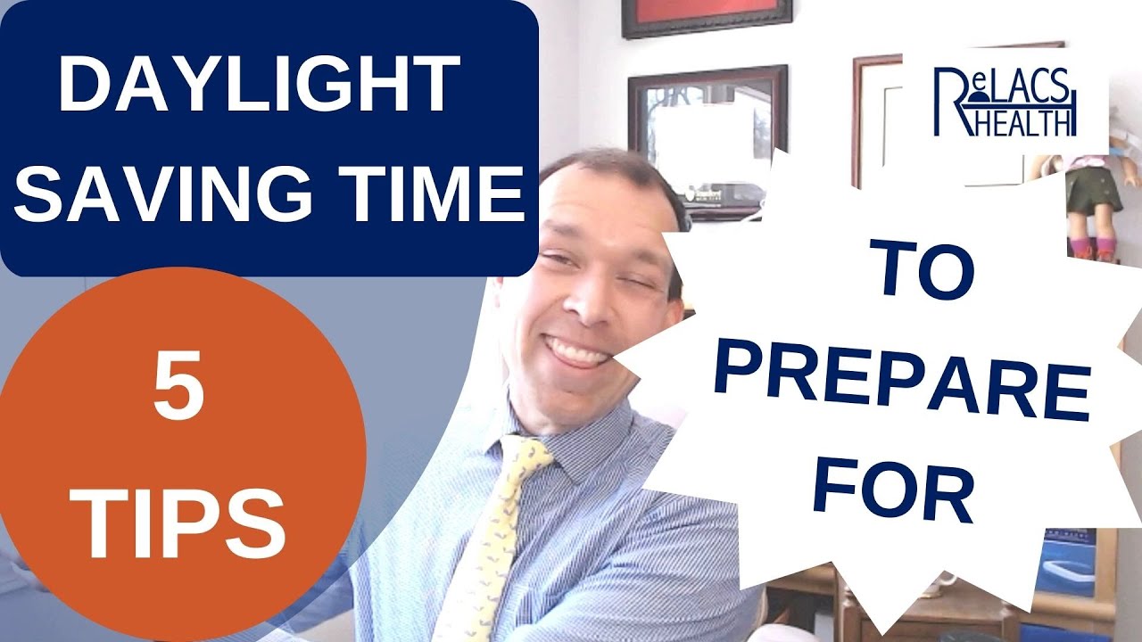 5 Tips to Prepare for Daylight Saving Time (DST)