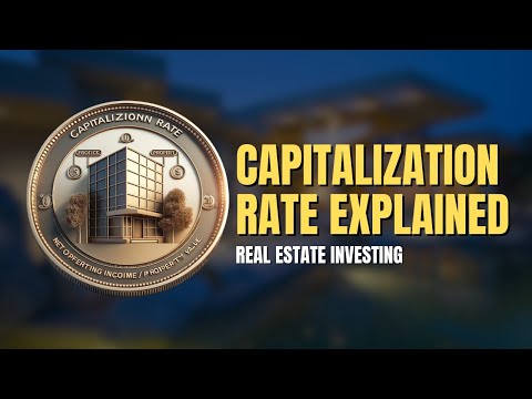 What is the Capitalization Rate - Capitalization Rate Explained
