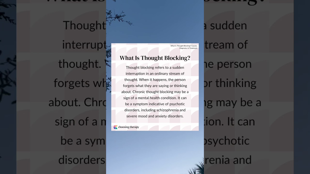 What is Thought Blocking?