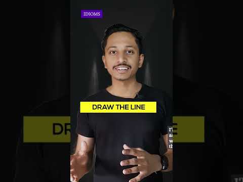 English Idioms #53 - Draw The Line  | Idioms And Phrases For IELTS