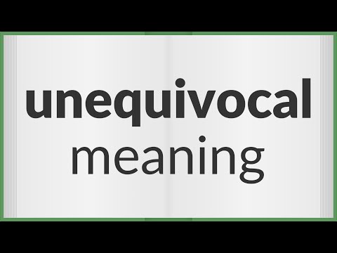Unequivocal | meaning of Unequivocal