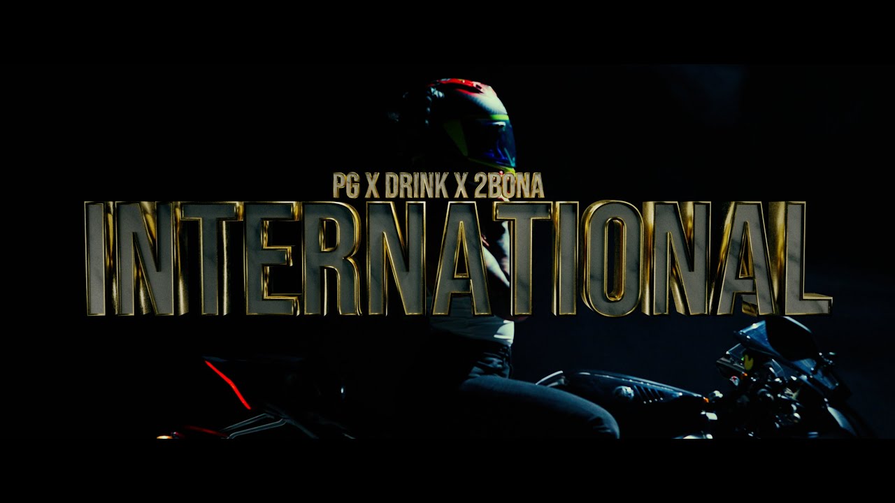 International by 2Bona & Pg & Drink from Bulgaria | Popnable