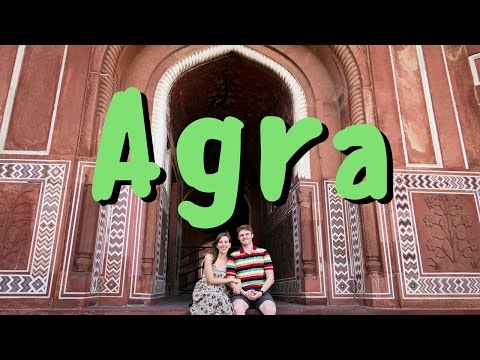 AGRA CITY TRAVEL GUIDE | Taj Mahal Travel Video in Uttar Pradesh, India