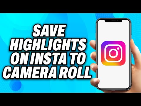 How To Save Highlights on Instagram to Camera Roll (2025) - Easy Fix