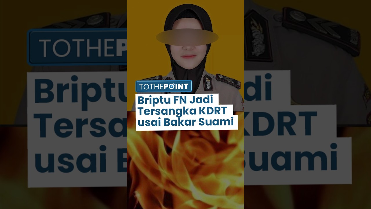 Sosok Briptu FN Polwan di Mojokerto yang Bakar Suami, Baru Lahirkan ...