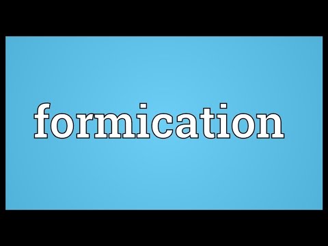 Formication Meaning