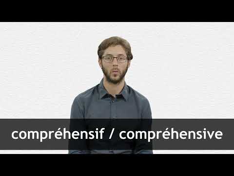 English Translation of “COMPRÉHENSIF” | Collins French-English Dictionary