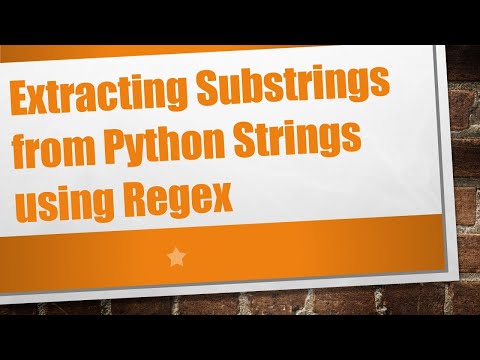 Extracting Substrings from Python Strings using Regex