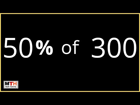 Find 50 percent of 300 (50% of 300)