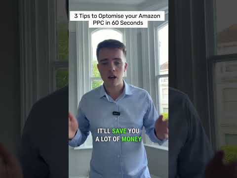 3 Tips to Optomise your Amazon PPC in 60 Seconds