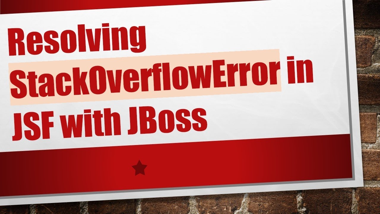 Resolving StackOverflowError in JSF with JBoss