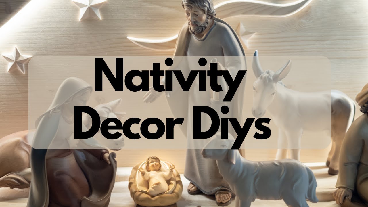 Nativity DIY Ideas | Christ Centered Christmas Decor