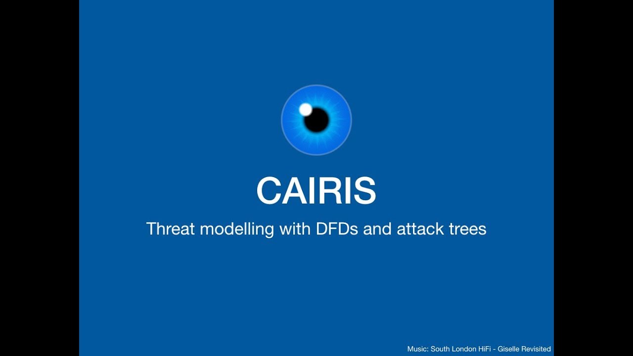 CAIRIS: threat modelling with DFDs and attack trees