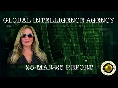 KIM GOGUEN: 28 MAR 2025 Global Intelligence Agency Operations Report ...
