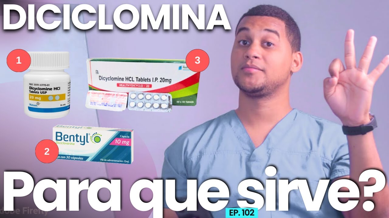 DICICLOMINA PARA QUE SIRVE | 3 COSAS